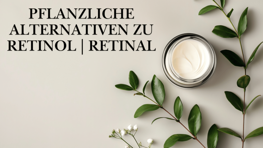 💚 Retinal: Das sind die 3 besten Anti Aging Produkte